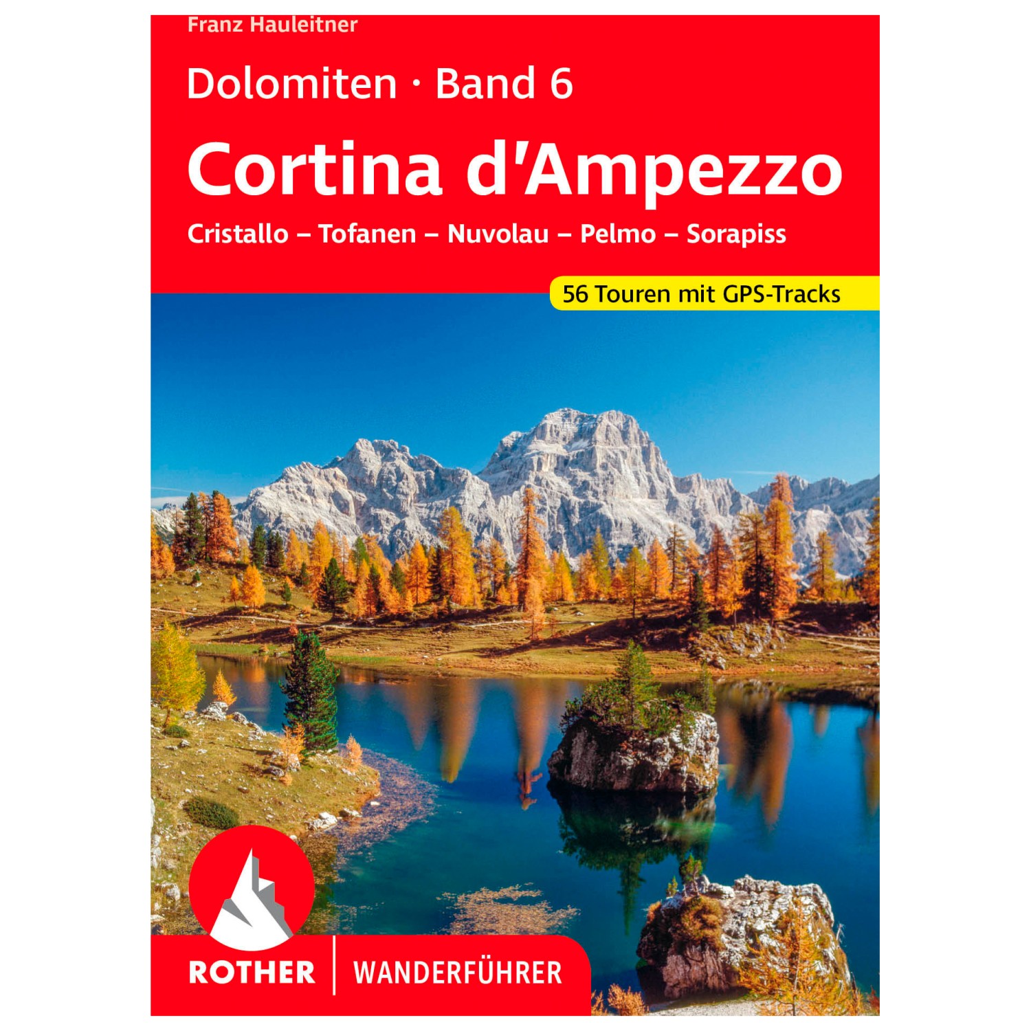 Bergverlag Rother Dolomiten 6 - Cortina D Ampezzo - Walking guide book ...