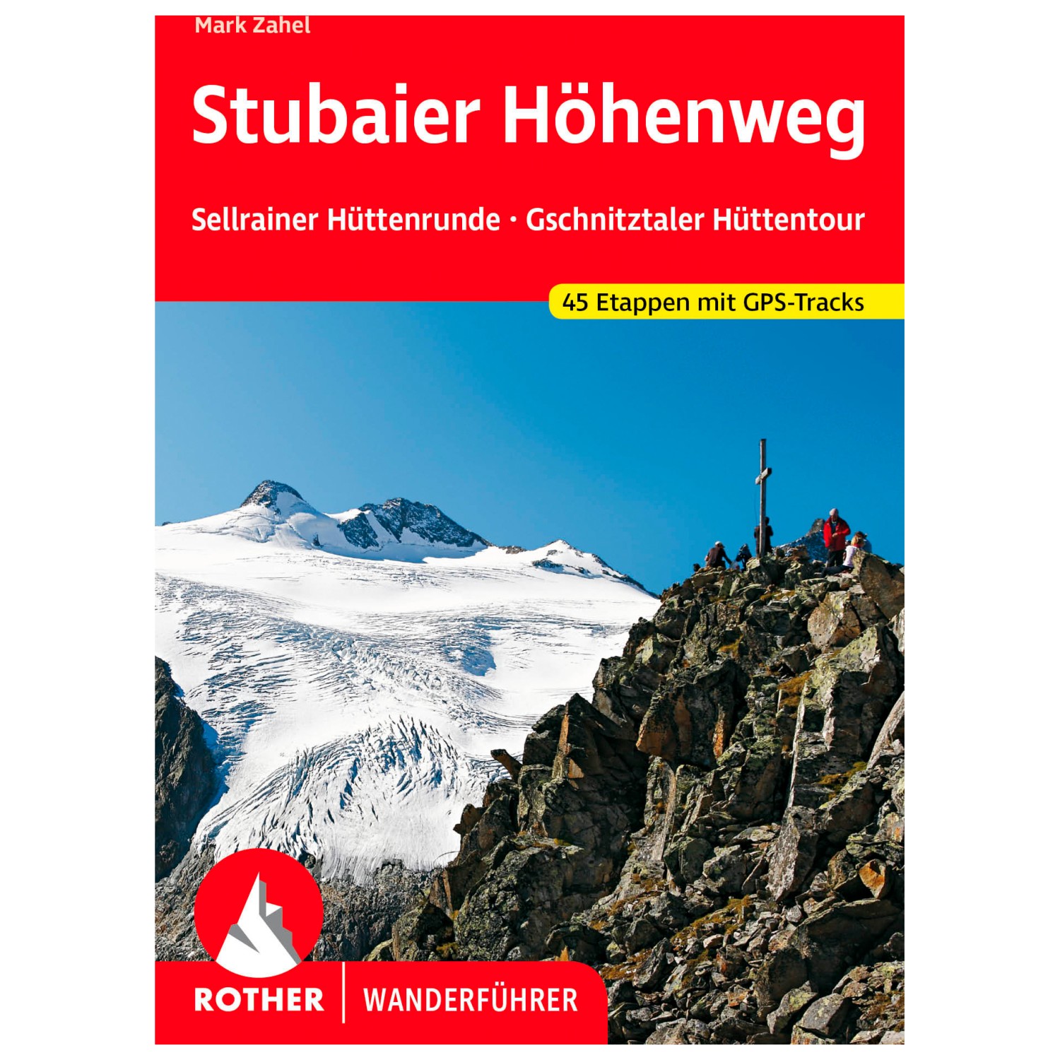 Bergverlag Rother Stubaier Höhenweg - Walking guide book | Buy online ...