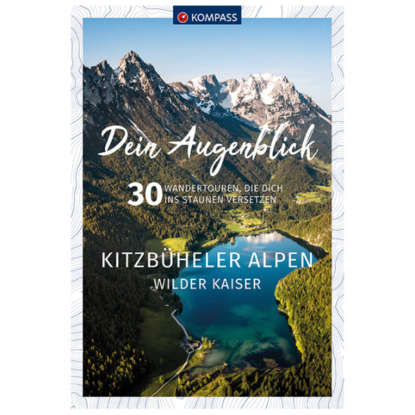 Kompass Kitzbüheler Alpen & Wilder Kaiser - Vaellusoppaat | Bergfreunde.fi